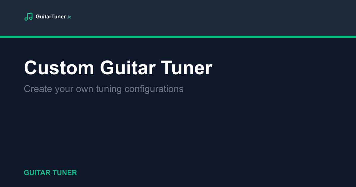 Custom Guitar Tuner | guitartuner.io